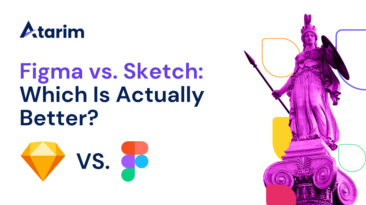 Figma vs. Sketch: Which Is Actually Better?