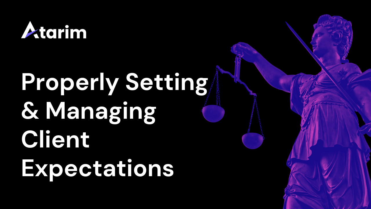 Properly Setting & Managing Client Expectations | Atarim